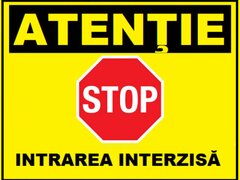 Placuta atentie stop intrarea interzisa Vand Placuta at - anuntul.ro